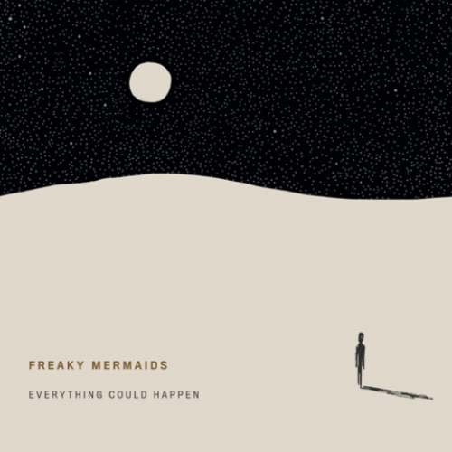 Freaky Mermaids: "Everything Could Happen" recensione