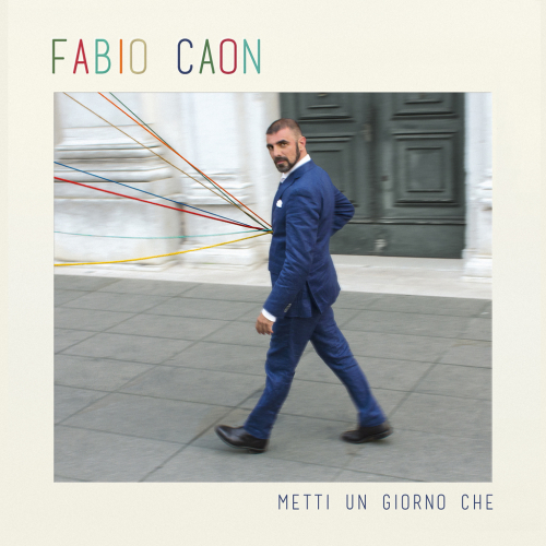 Metti un giorno che - Fabio Caon