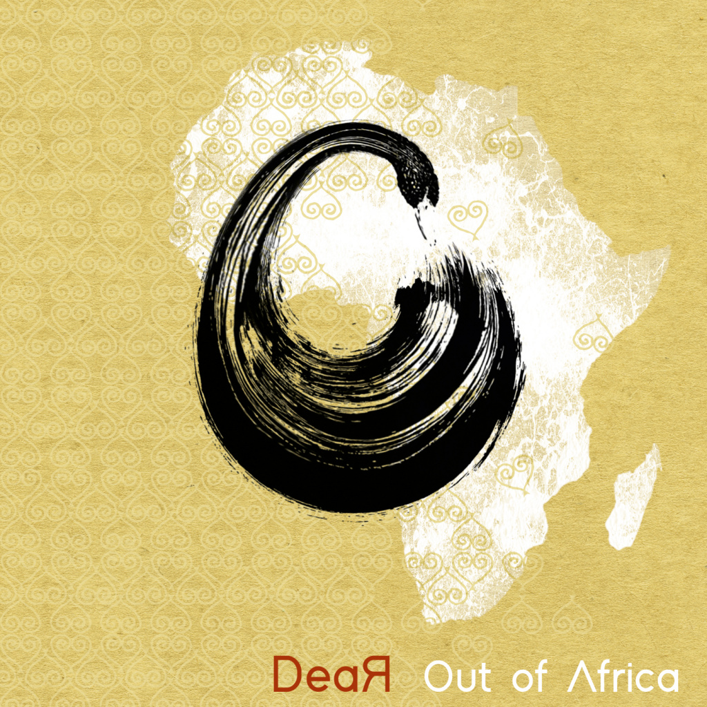 Out of Africa - DeaR