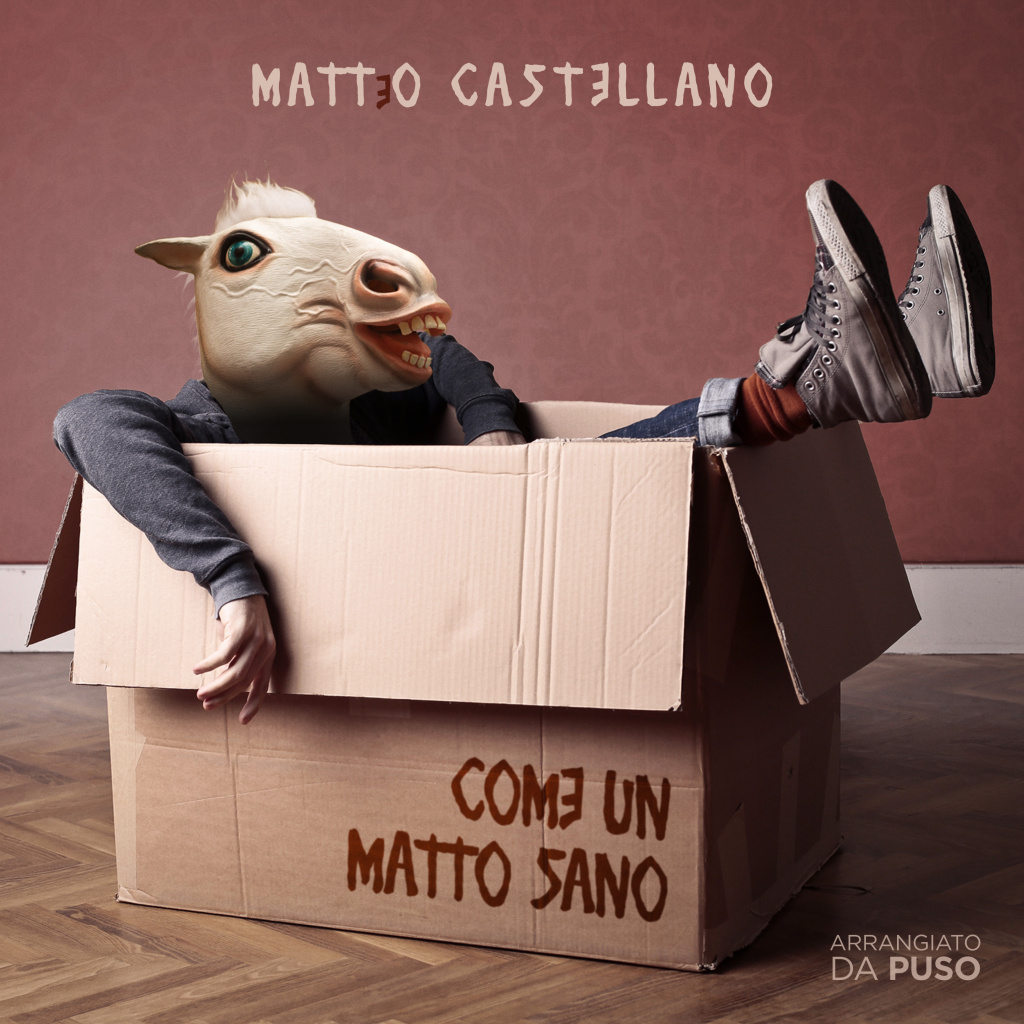 Matte Castellano: "Come un matto sano" recensione