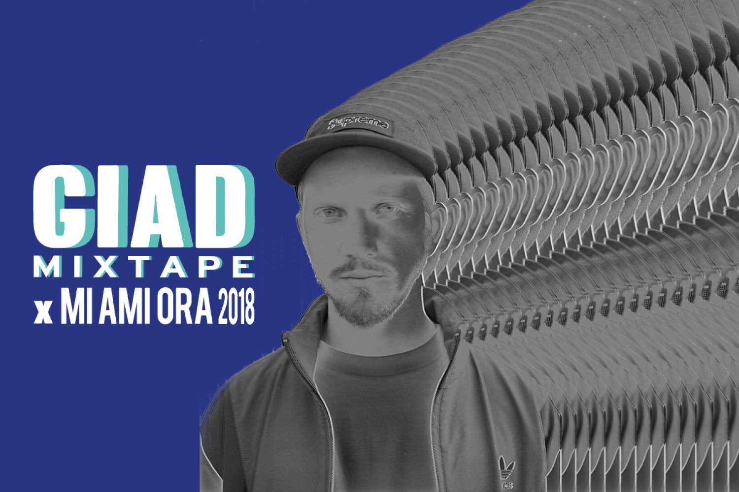 Inizia a scaldarti per il MI AMI ORA con il mixtape esclusivo di Giad